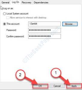 Fix- The service did not start due to logon failure Error Code-1069