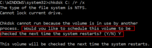 FIX : CHKDSK Cannot Run because the Volume is in Use by Another Process